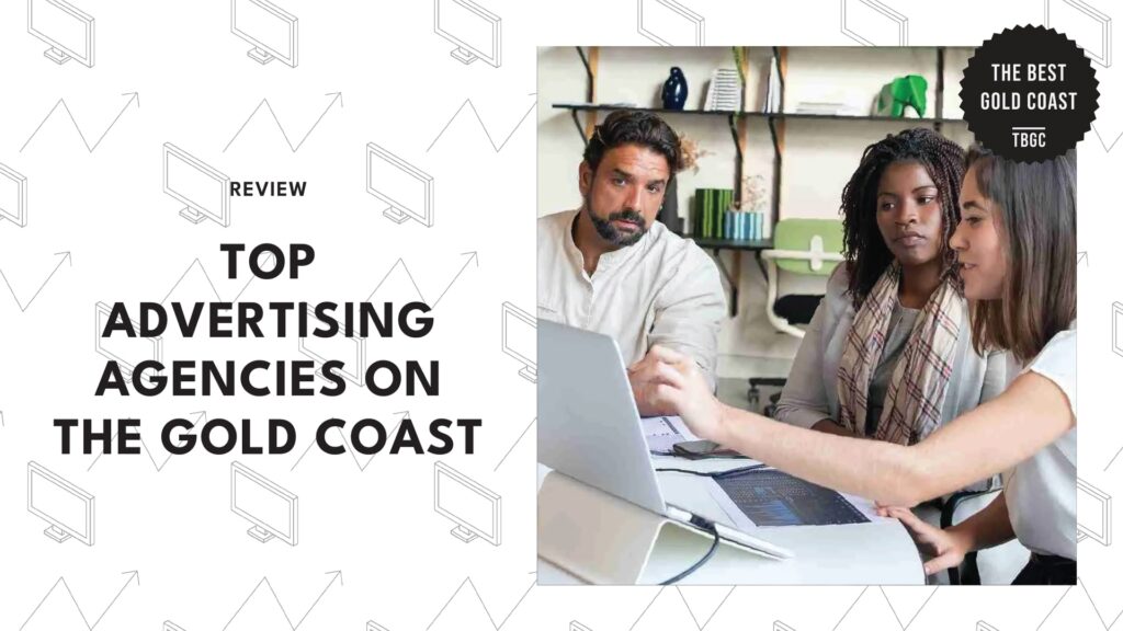 Top 6 Gold Coast advertising agencies for sure success [2026]